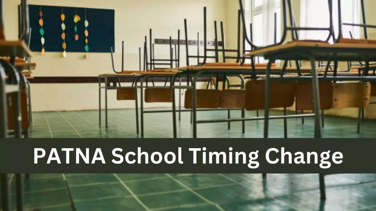 Patna School Timing Change, School Timing Change In Patna, Bihar: Dm ...