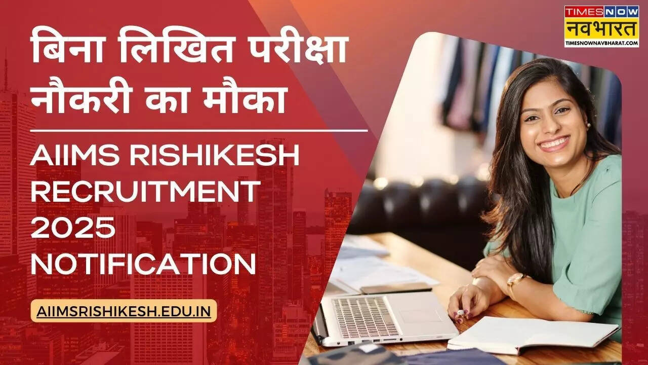 AIIMS Rishikesh Recruitment 2025 Notification Released for NMHS Survey ...