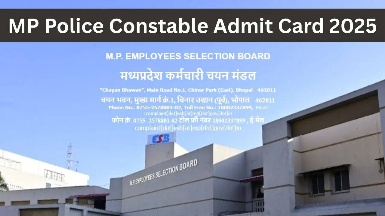 MP Police Constable Admit Card 2025 Released: on esb.mp.gov.in Download ...