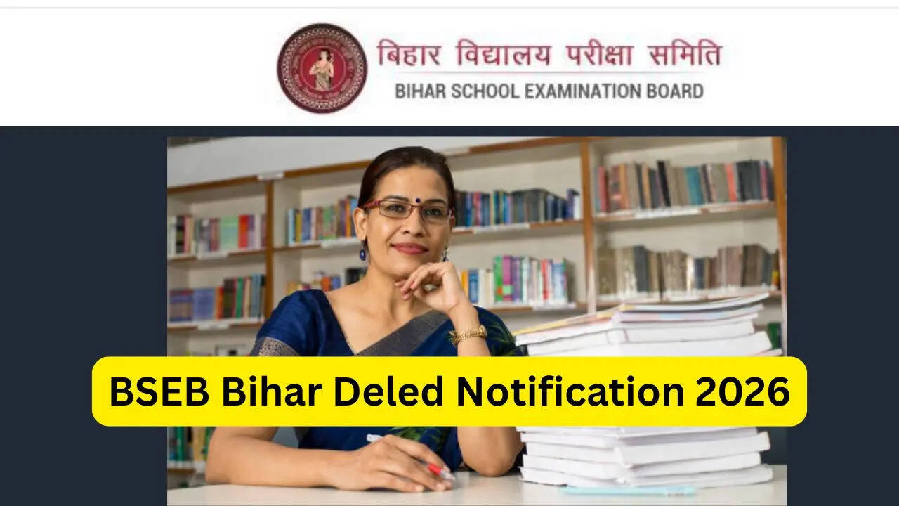 BSEB Bihar Deled Notification 2026 Released: Check Bihar Deled ...