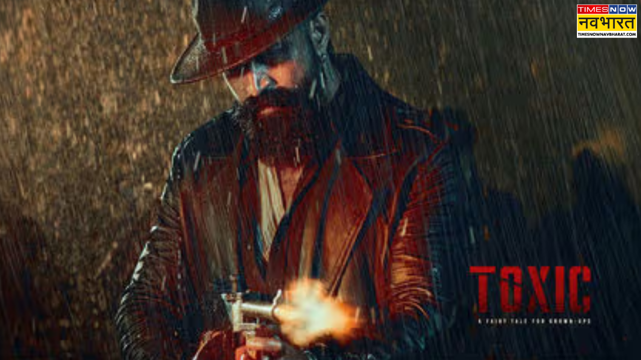 Toxic Movie Runtime | Times Now Navbharat