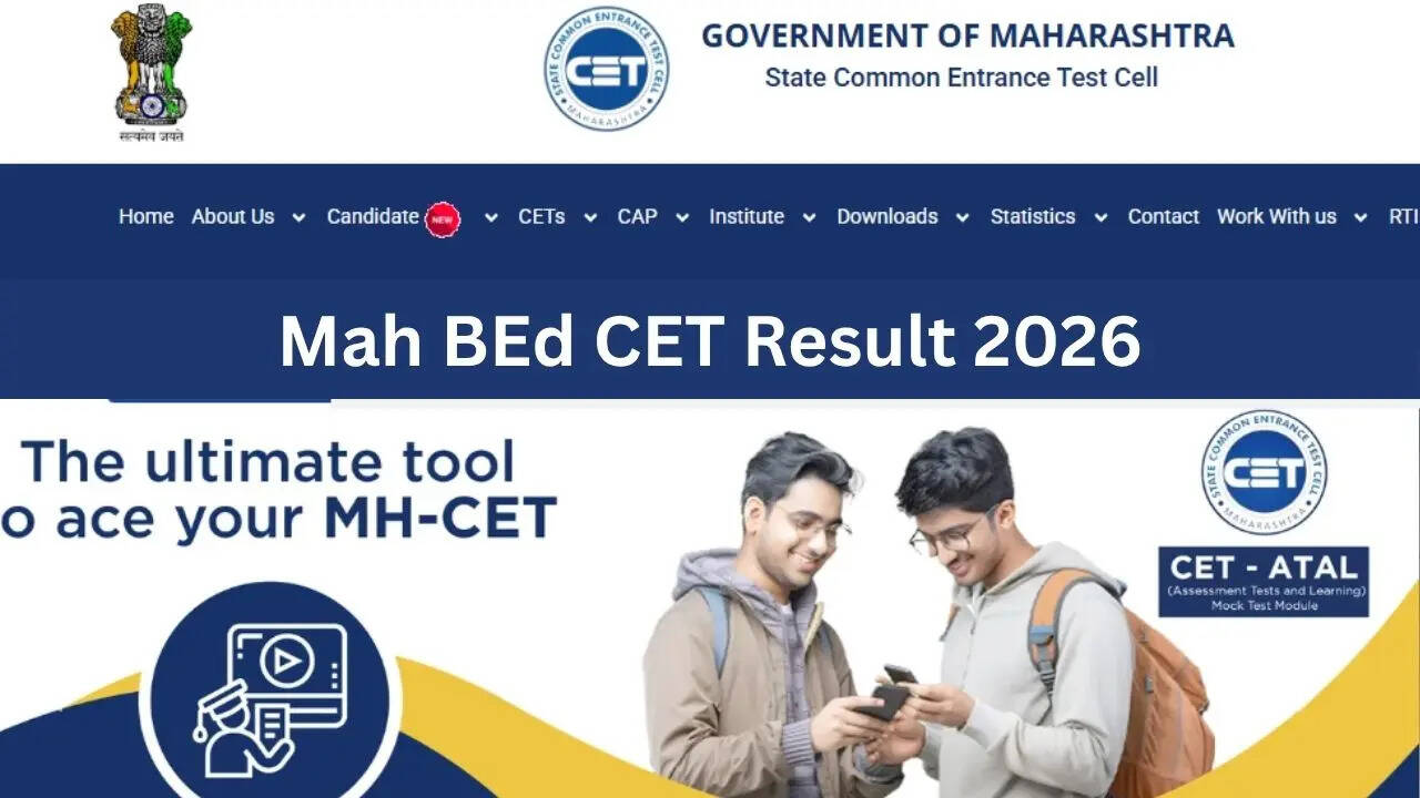 Mah BEd CET Result 2026 Declared: On cetcell.mahacet.org Check here ...