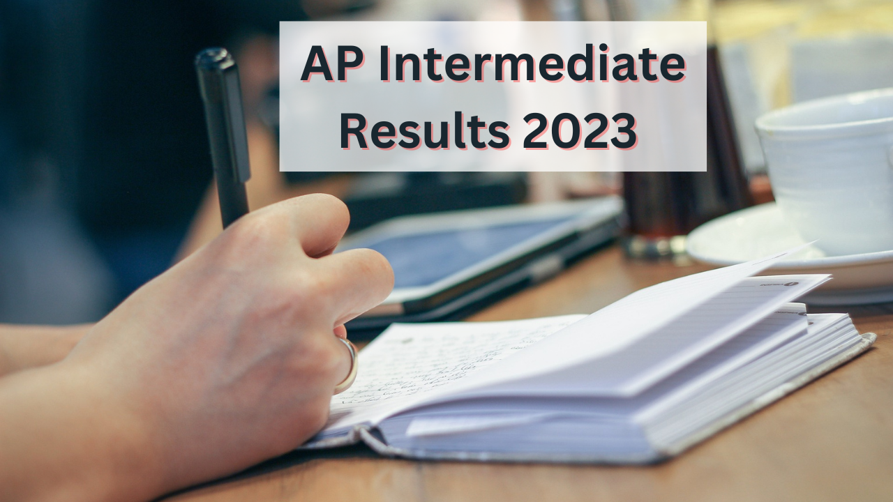 AP Inter Results 2023: AP Inter 1st, 2nd Year Results 2023 soon on bie ...