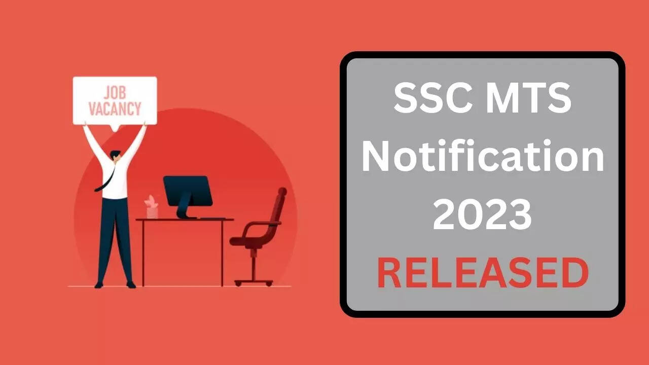 SSC MTS Notification 2023: SSC MTS Havaldar Exam Notification released today on ssc.nic.in ...