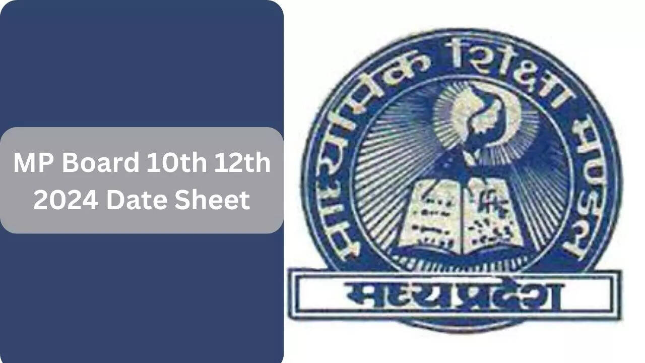 MPBSE MP Board Exam 2024 Date Sheet: Released at mpbse.nic.in check ...