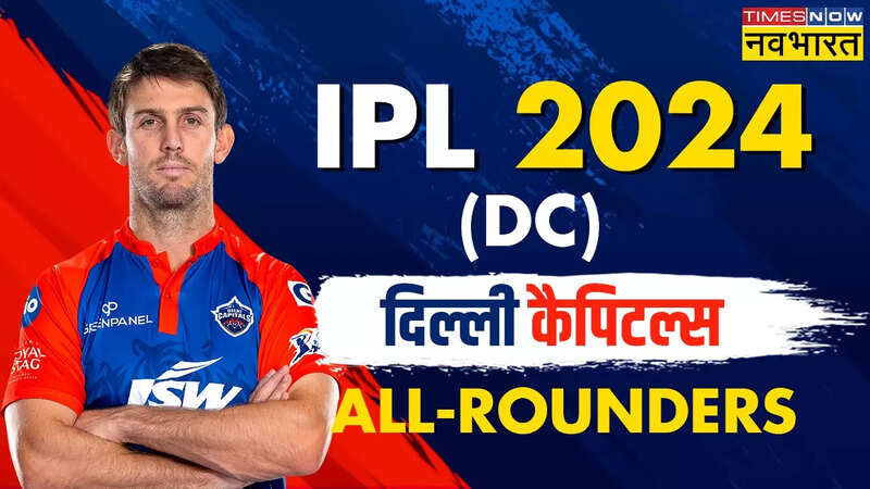 Delhi Capitals All Rounders List All Rounder of Delhi Capitals ...