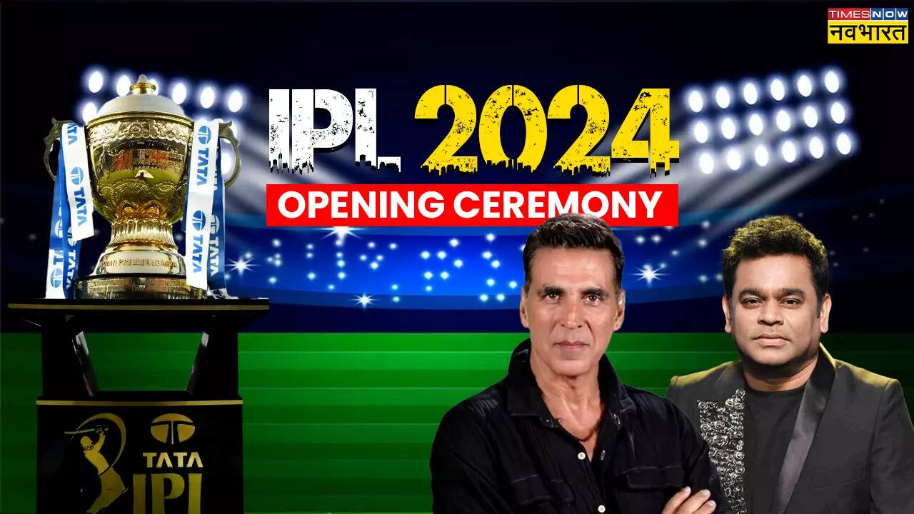 Watch IPL 2024 Opening Ceremony LIVE Telecast, TATA IPL Season 17th ...