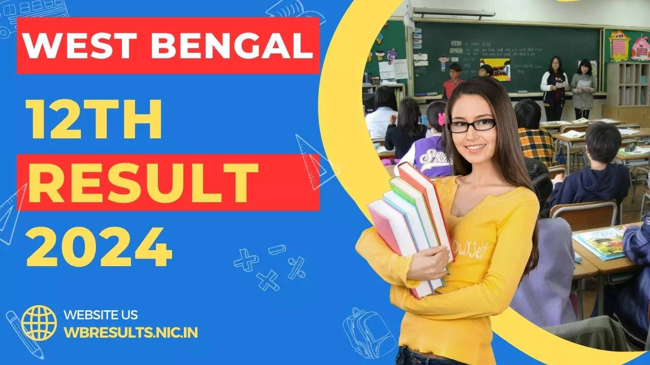 पश्चिम बंगाल बोर्ड 12वीं का रिजल्ट कब व किस समय होगा जारी - WB 12th Result 2024 (West Bengal ...