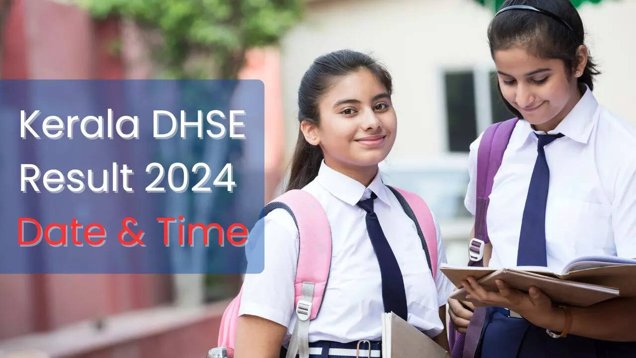 Kerala DHSE Plus Two 12th Result 2024 Date Kerala DHSE 12th Result ...