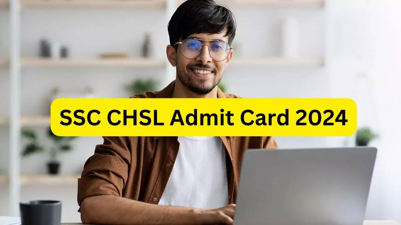 SSC CHSL Admit Card 2024 (एसएससी सीएचएसएल एडमिट कार्ड 2024): SSC CHSL ...