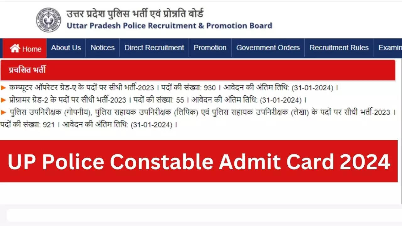 UP Police Constable Admit Card 2024, UPPBPB, UP Police Constable Admit Card 2024 Download ...