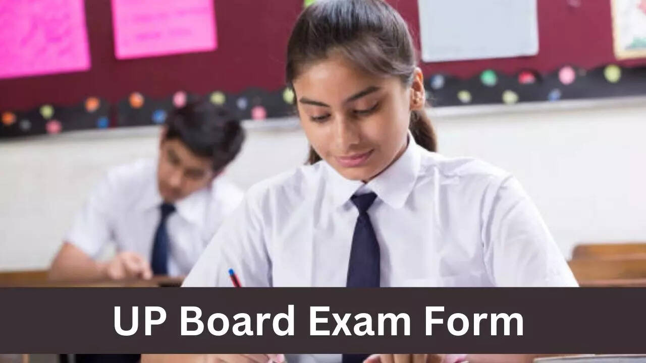 UP Board Exam Form 2025: बड़ी खबर! यूपी बोर्ड कक्षा 10वीं 12वीं की ...