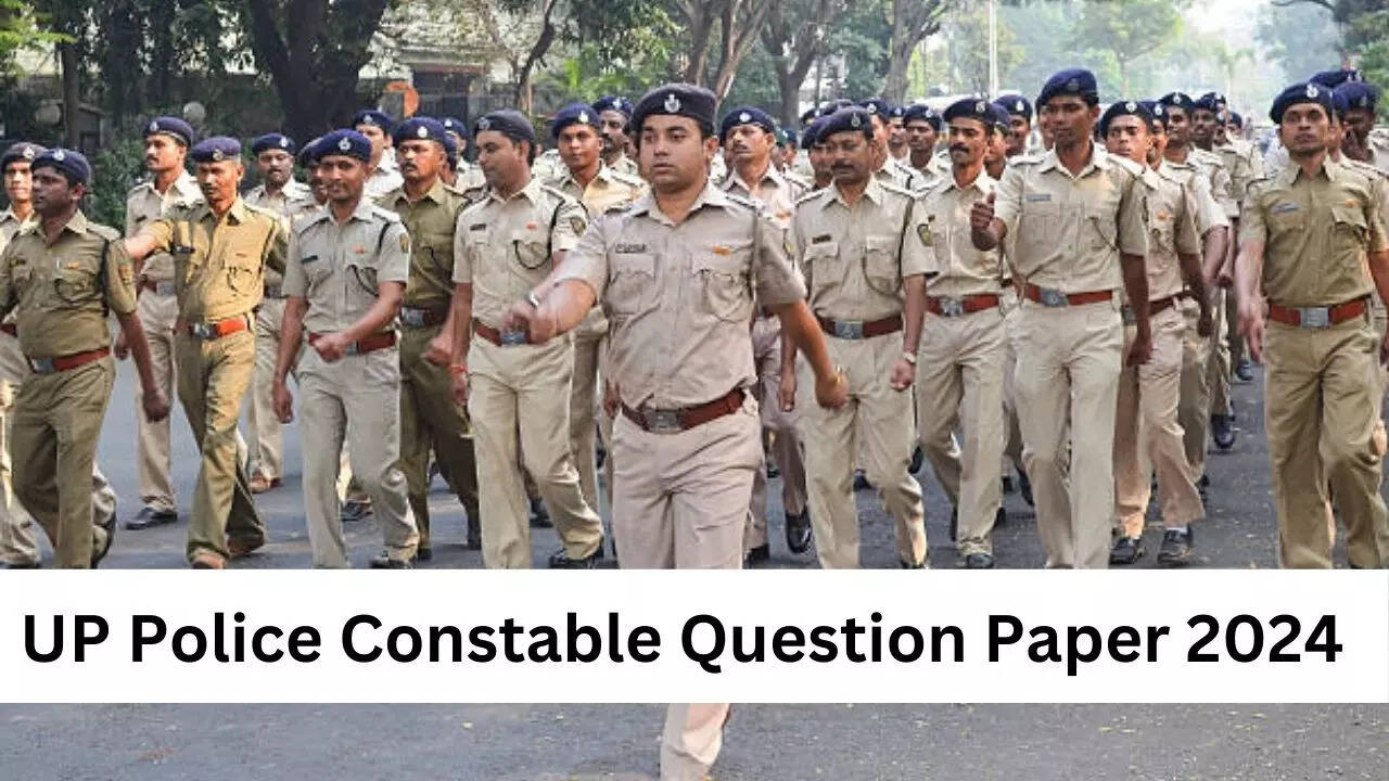 UP Police Question Paper PDF Downlaod: UP Police Constable Exam Paper, Exam Pattern, Marking ...