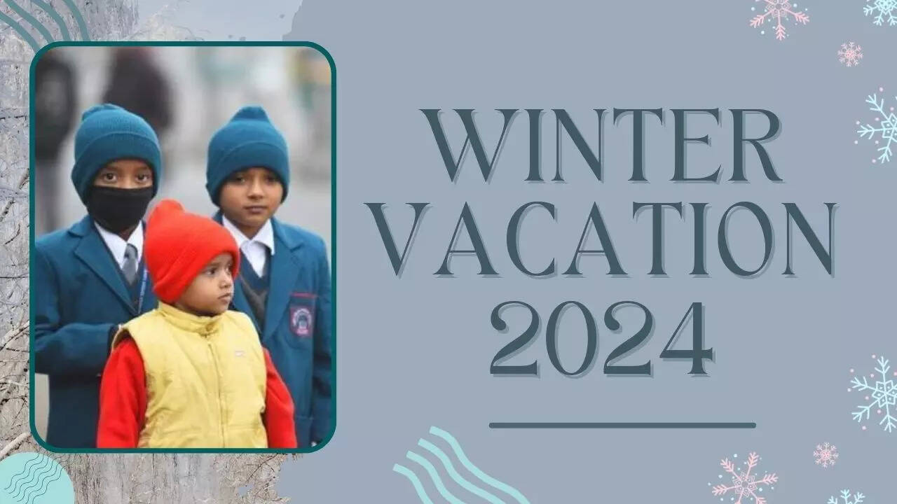 Winter Vacation 2024 check here School winter vacation notice Update ...
