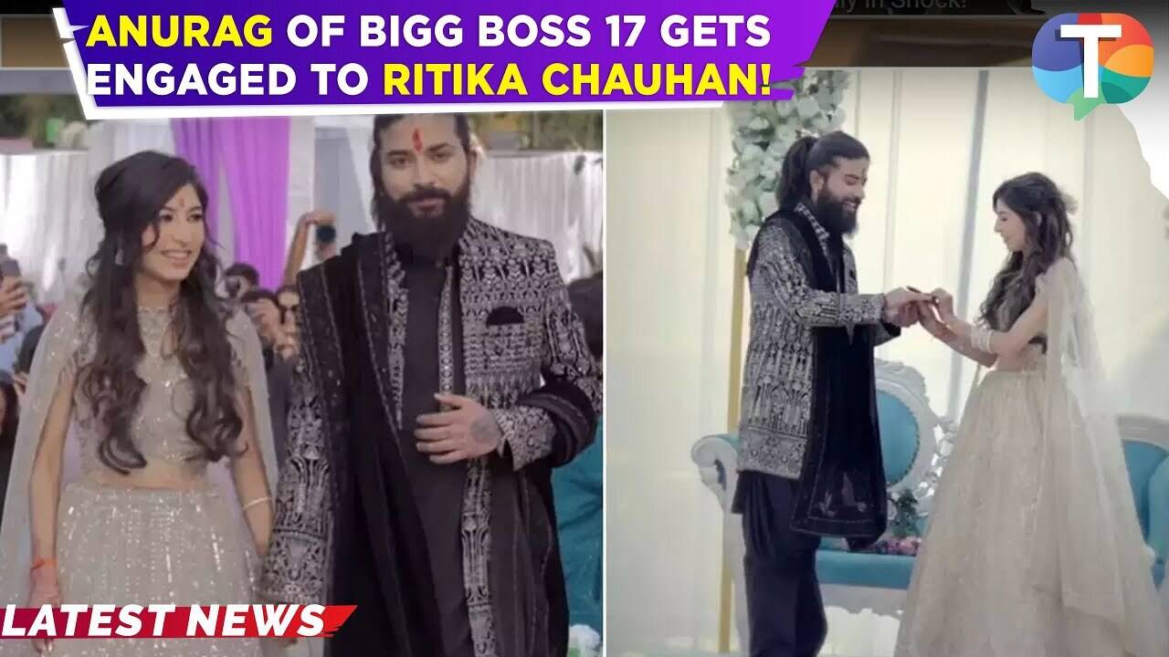 bigg boss 17 fame anurag dobhal gets engaged with girlfriend ritika chauhan - Bigg Boss 17 फेम ...