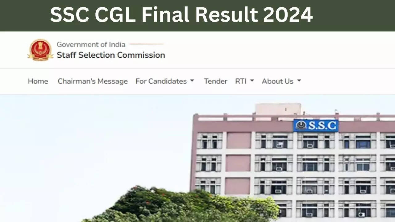 SSC CGL Final Result 2024 Released: On ssc.gov.in Check Here SSC CGL Result, Cut Off, PDF ...