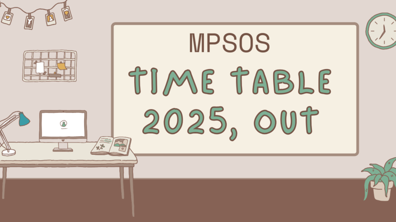 MPSOS Time Table 2025 (आ अब लौट चलें योजना) (रुक जाना नहीं योजना): MP ...