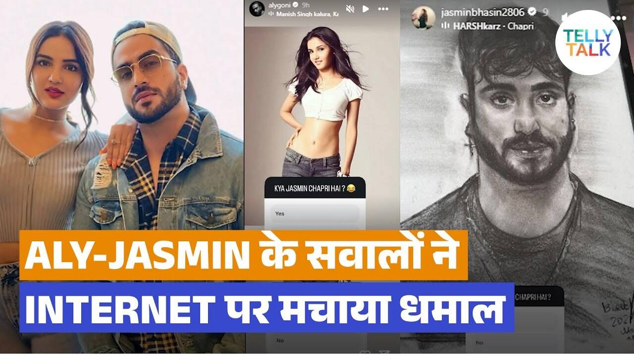 Aly goni jasmin bhasin calls each other chapri on social media - Aly ...