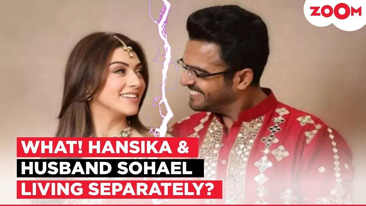 Hansika Motwani And Sohael Khaturia Going To Separate Later Breaks ...