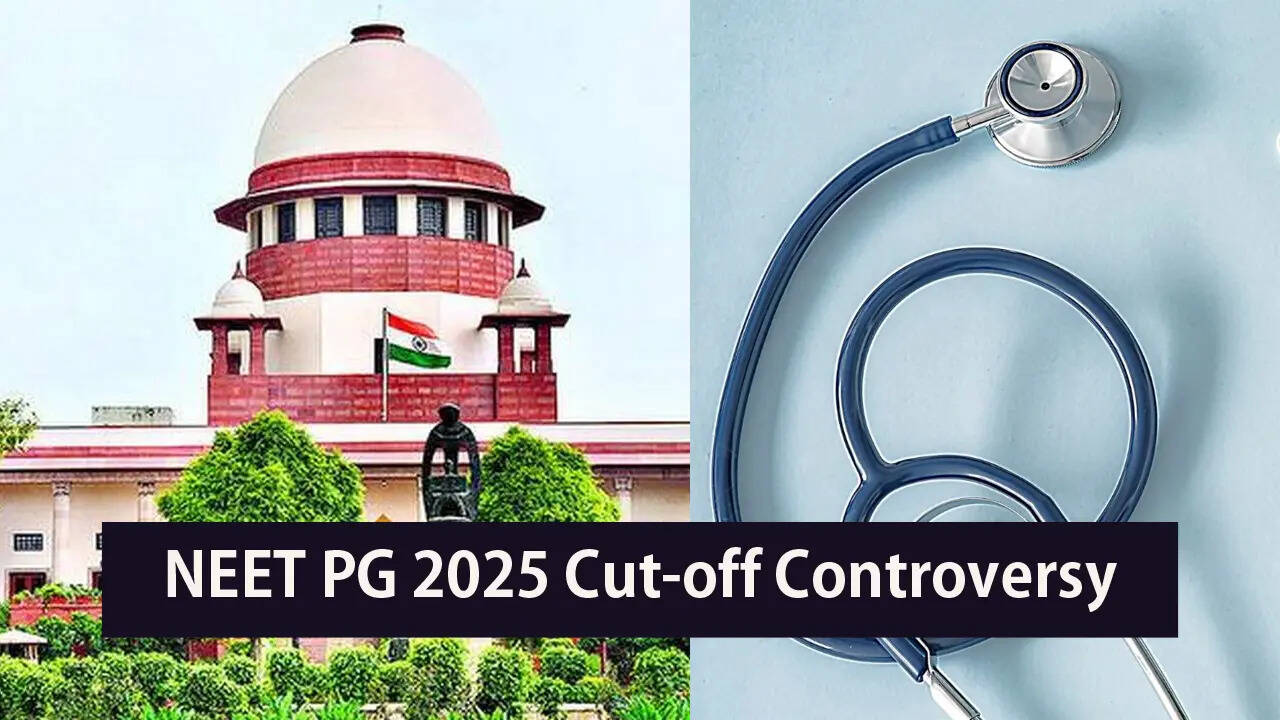 neet pg 2025 cut off controversy pil filed in supreme court | Times Now ...
