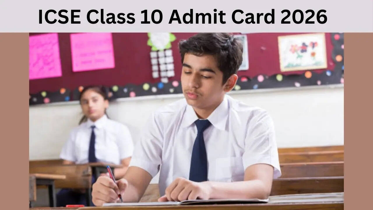 ICSE Class 10 Admit Card 2026 Released: On cise.org Download Here ICSE ...