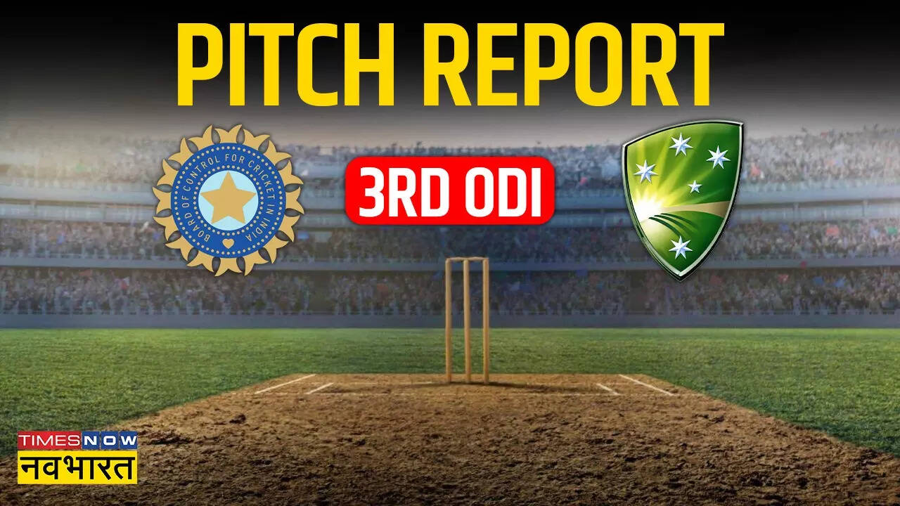 IND vs AUS 3rd ODI Pitch Report: India vs Australia third odi Pitch Report Today match and ...